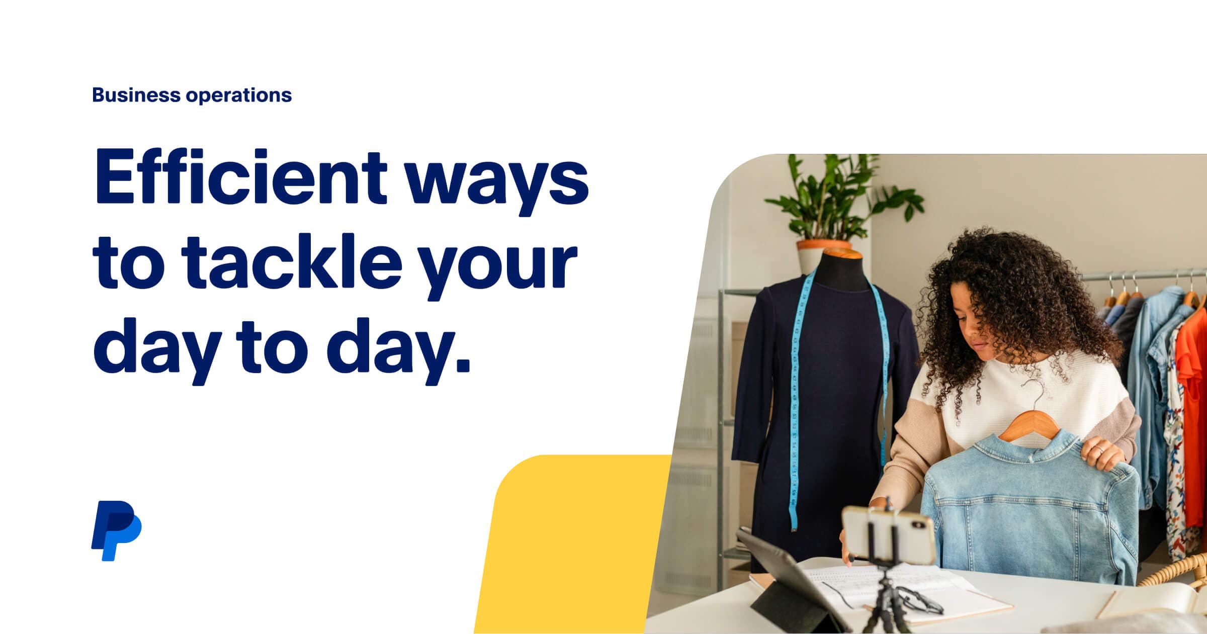 Business Operations | Improve Efficiency | PayPal CA