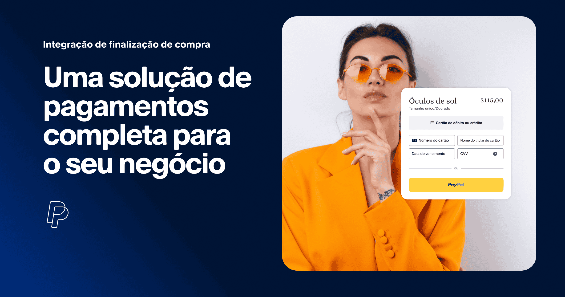 Integração personalizada | Personalize seu checkout | PayPal BR