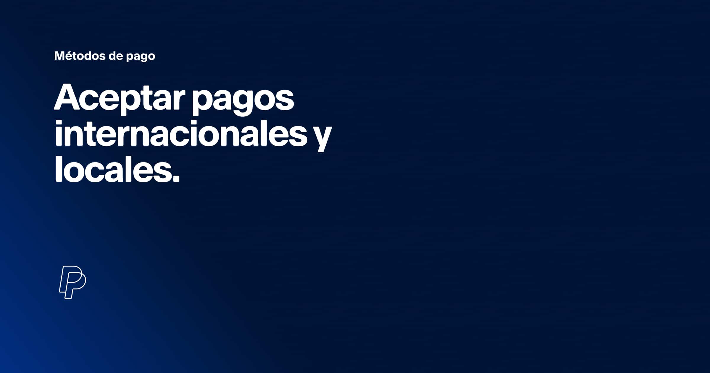 Acepta formas de pago globales y locales | PayPal ES