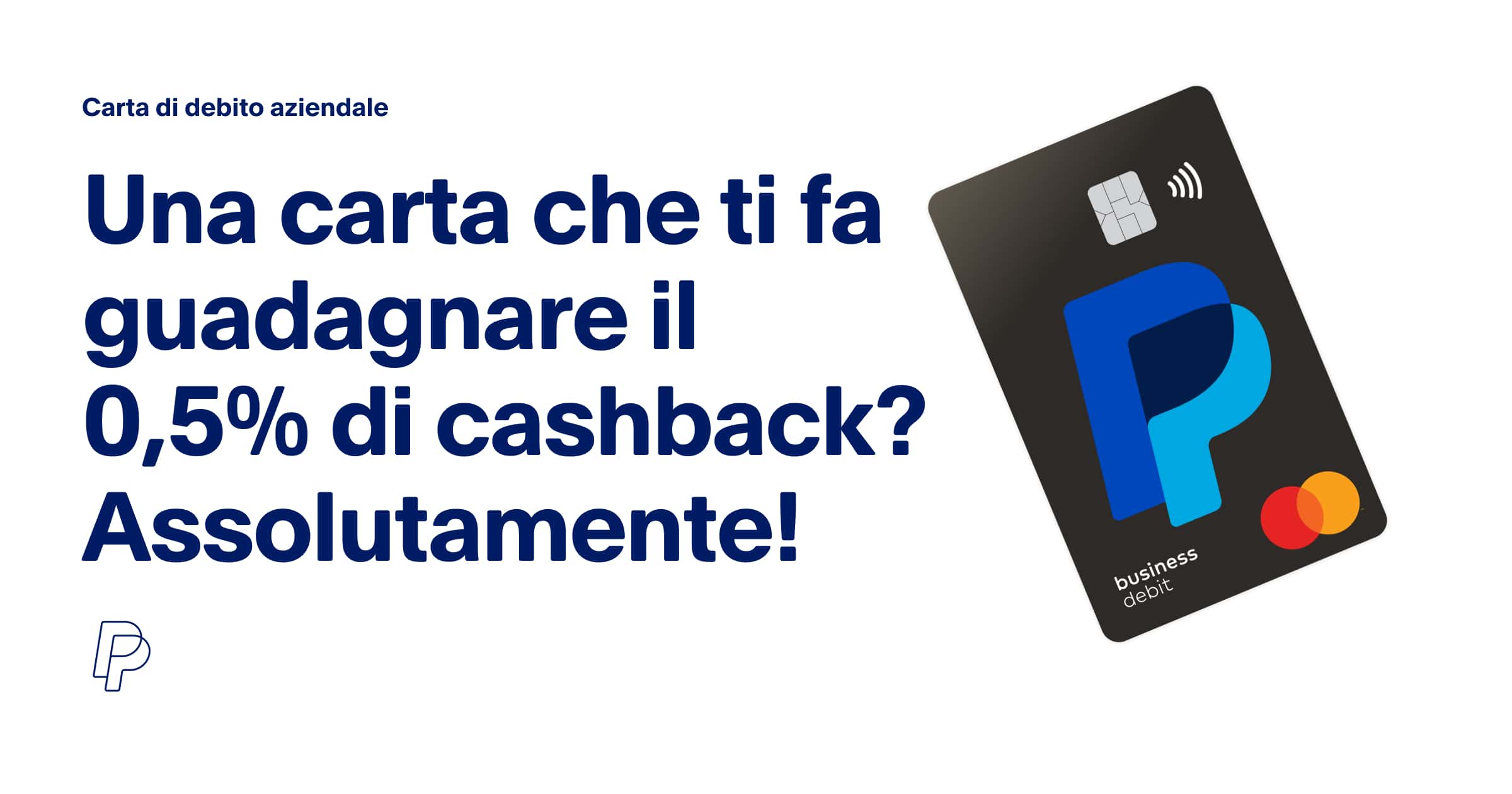 Carta di Debito Business con Cashback IT | PayPal IT