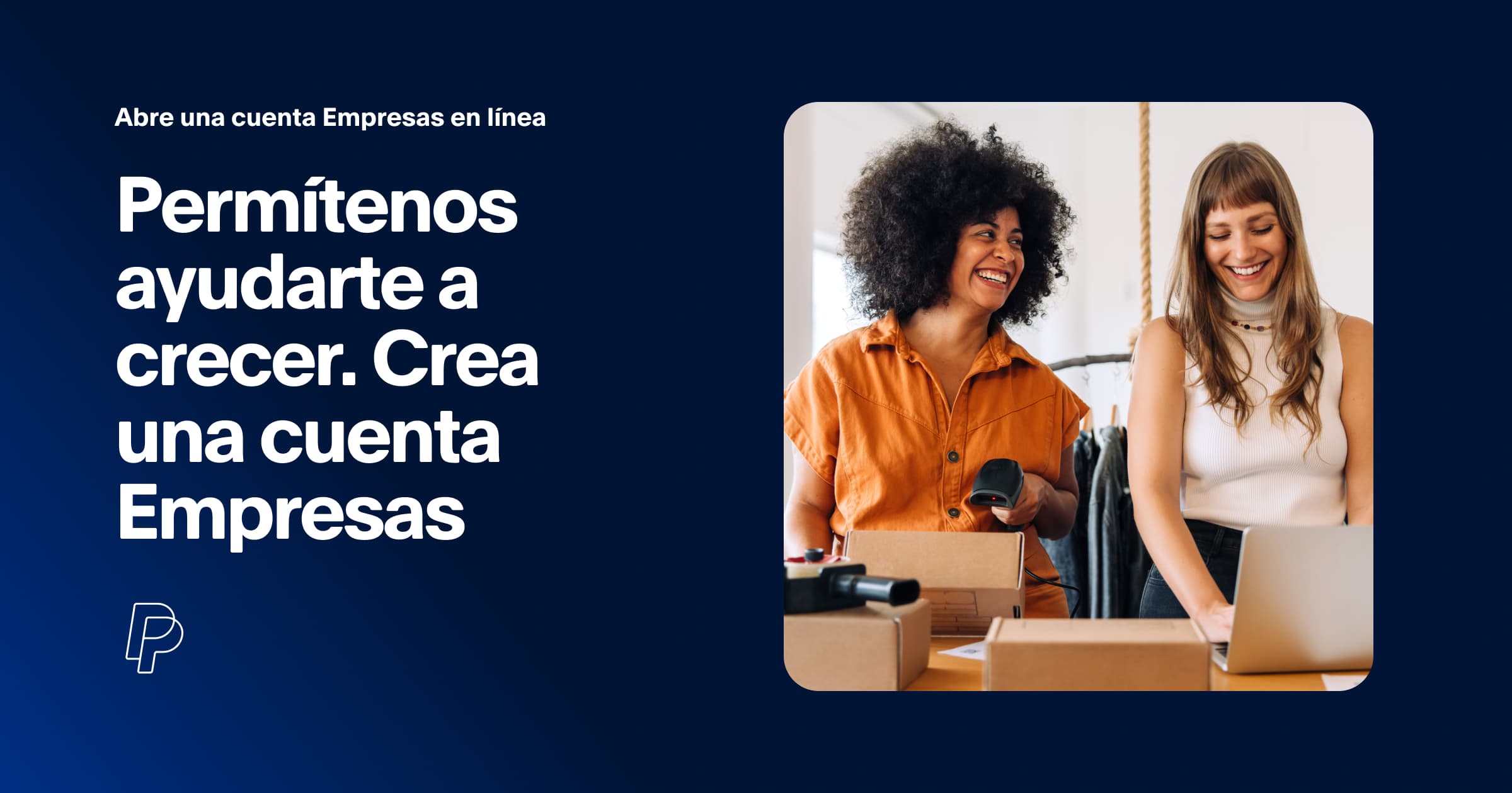 Abrir una cuenta Empresas en línea | Comenzar | PayPal MX