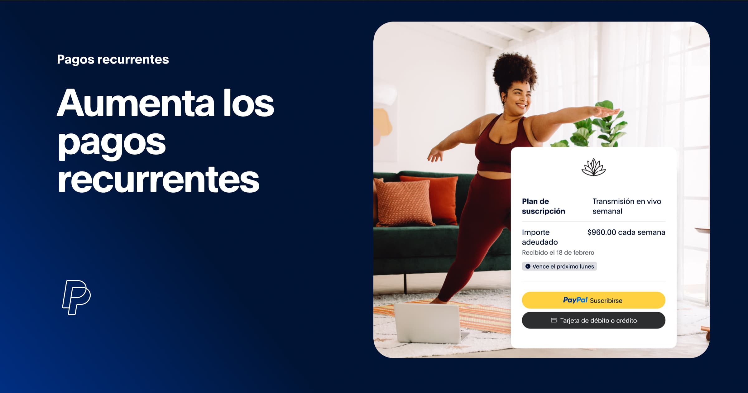 Pagos recurrentes | Pagos de suscripciones | PayPal MX
