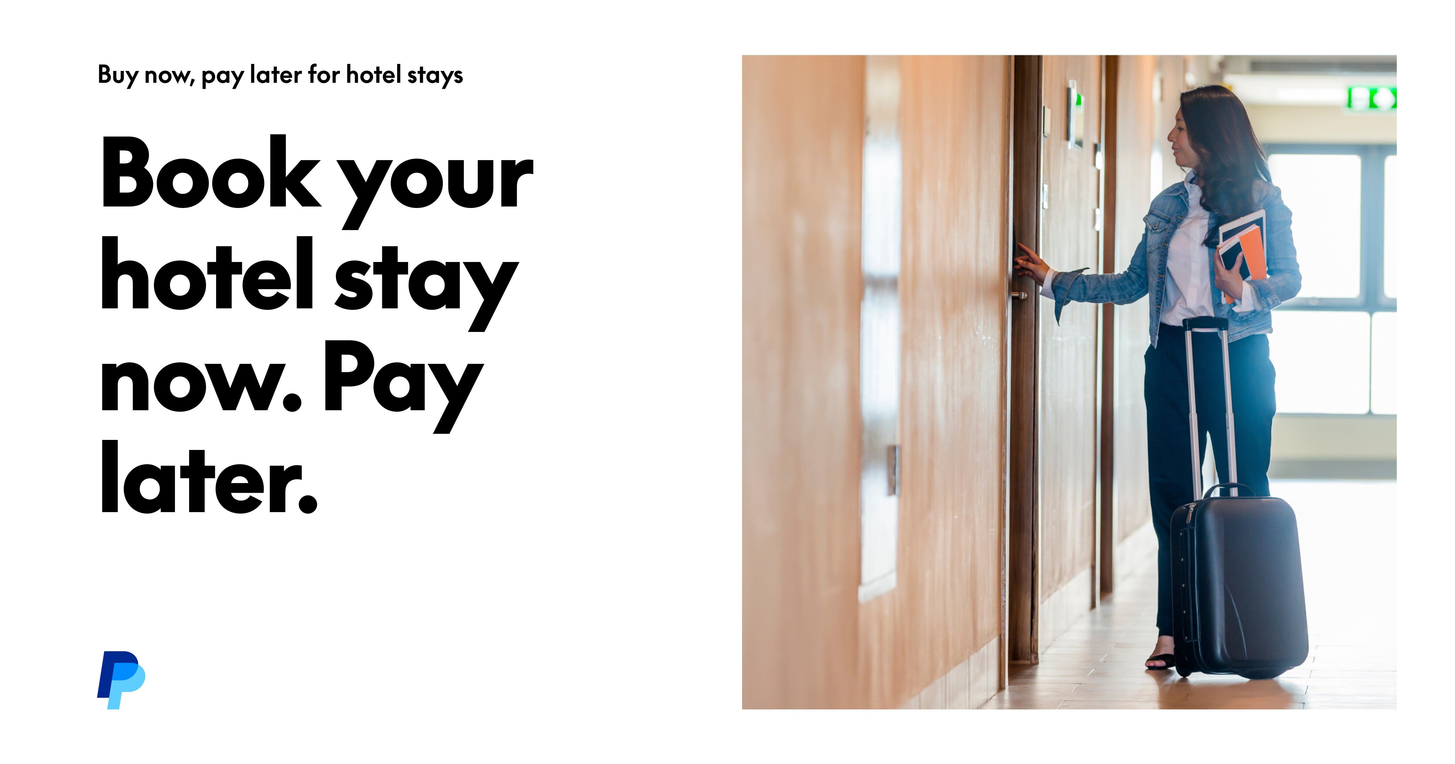 Book Now, Pay Later for Hotels | PayPal UK