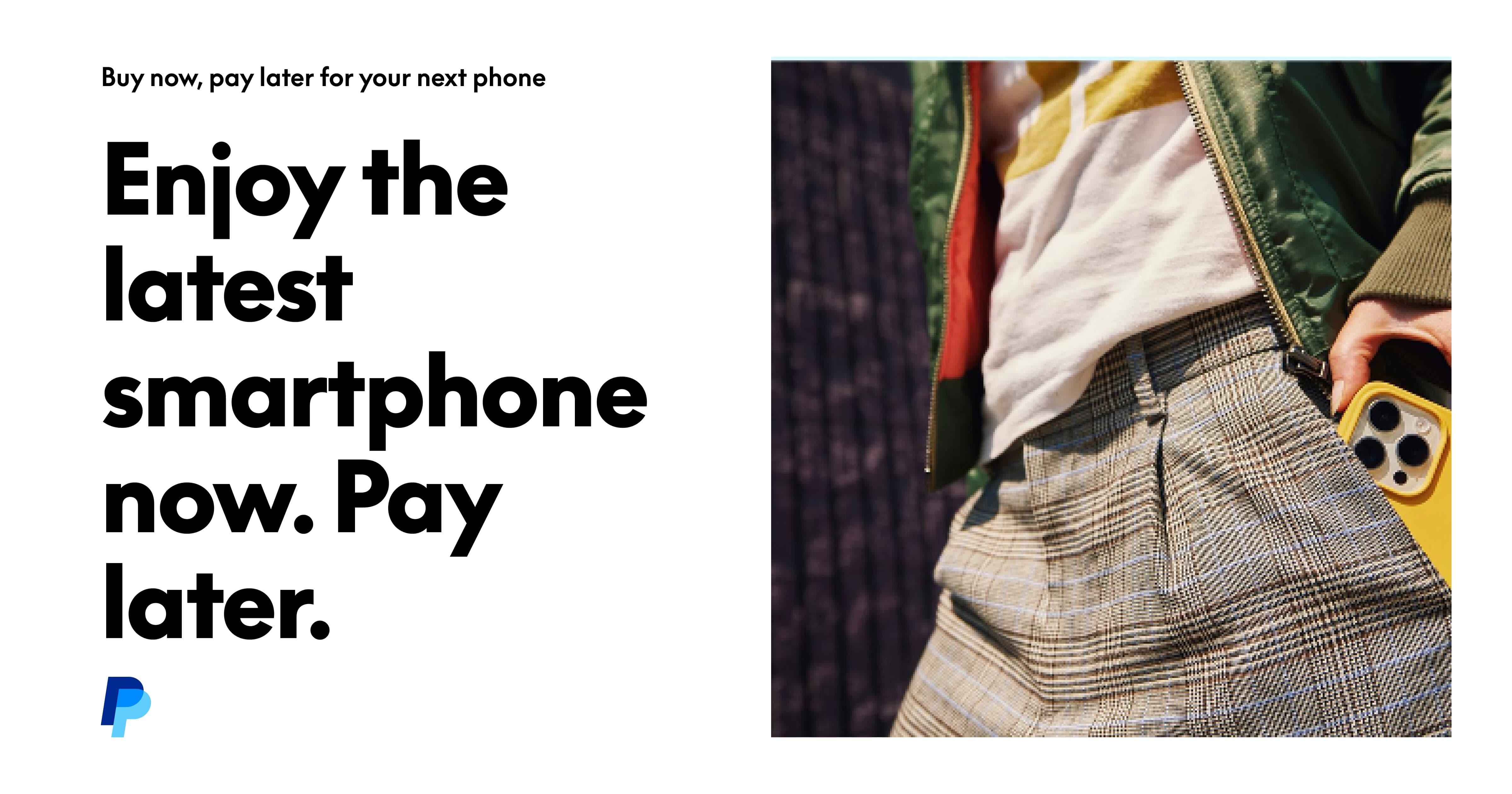 Buy Now Pay Later on Phones | PayPal US