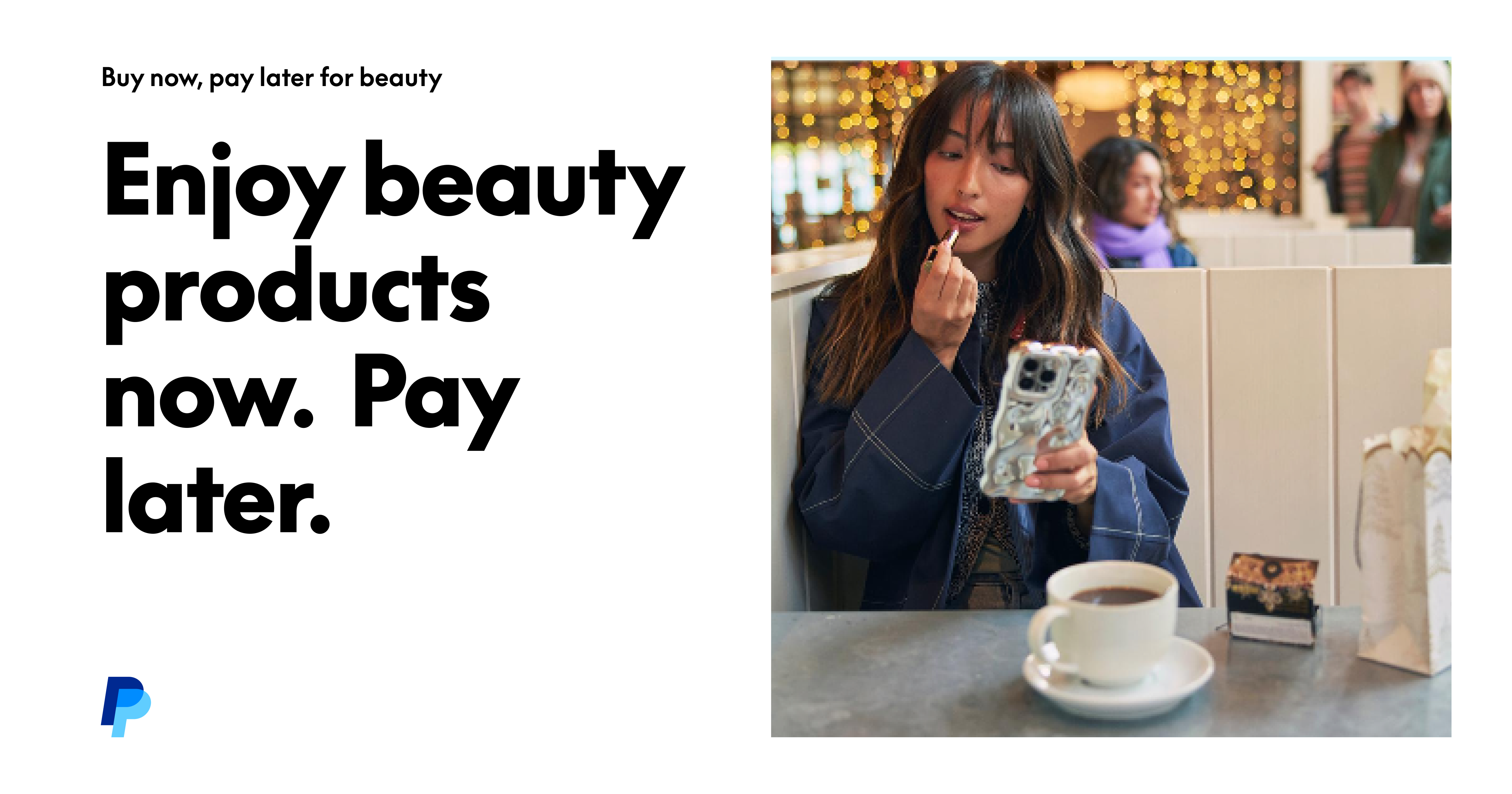 Buy Now Pay Later on Beauty | PayPal US