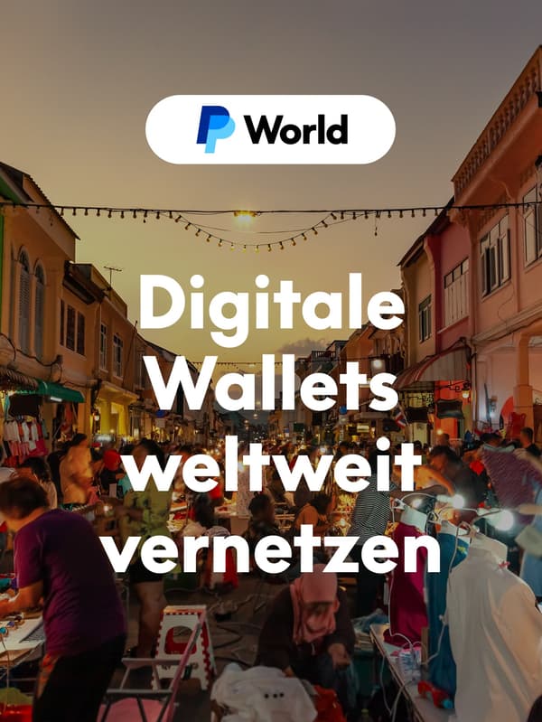 PayPal World | Globale Plattform für digitale Geldbörsen | Überweisen ...
